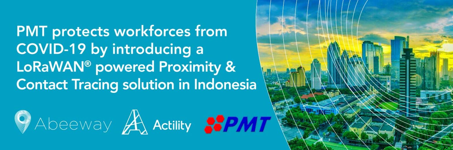 PMT protects workforces from COVID-19 by introducing a LoRaWAN® powered ...
